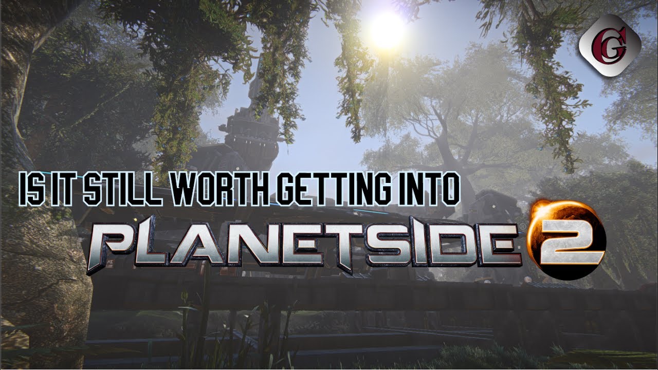 Is it still worth getting into Planetside 2? | CMDRCyrious.com